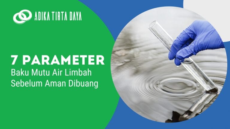 7 Parameter Baku Mutu Air Limbah Sebelum Aman Dibuang - Adika Tirta Daya