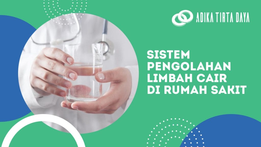 Mengoptimalkan Lingkungan dengan Sistem WTP dan STP yang Inovatif
